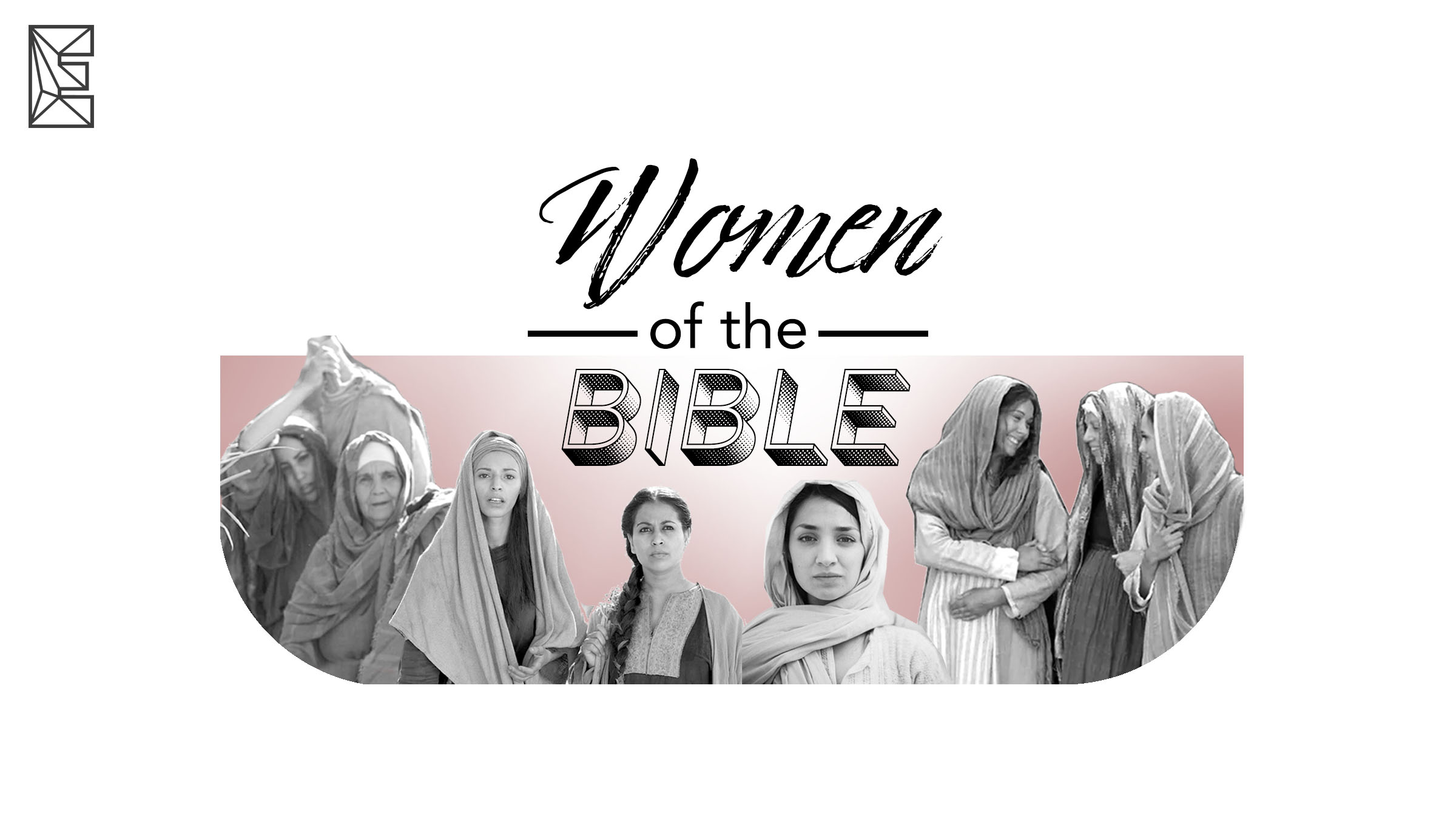 Women of the Bible | Wk 3 • The Experience Vineyard Church in Rockville ...