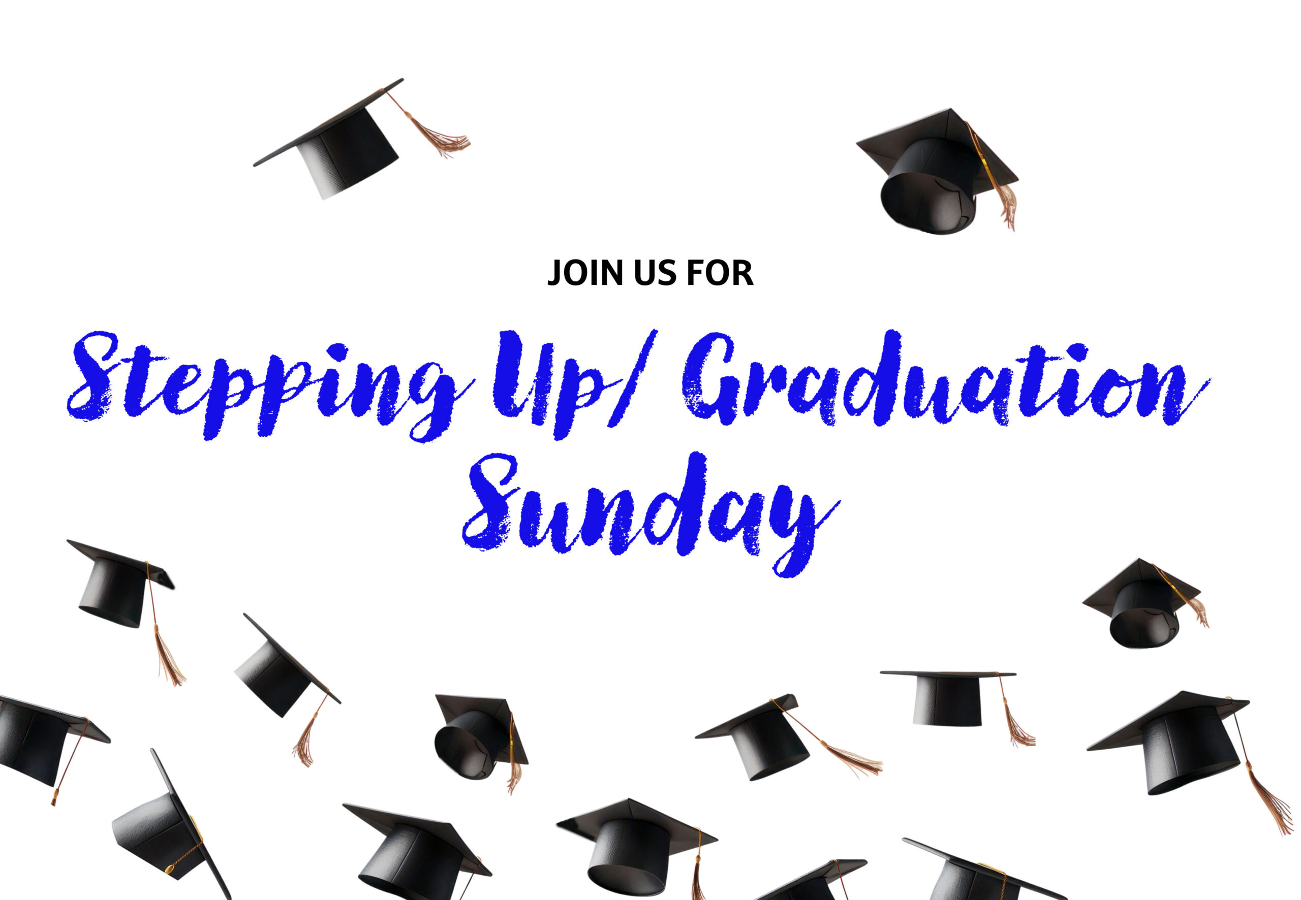 Stepping Up/Graduation • The Experience Vineyard Church in Rockville ...