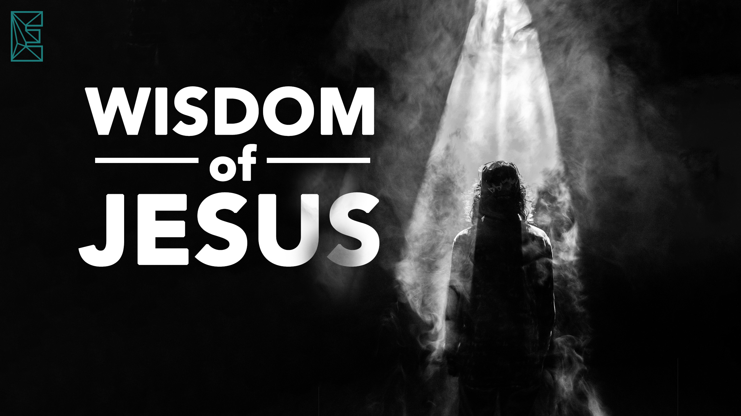 The Wisdom of Jesus | Week 1 • The Experience Vineyard Church in ...